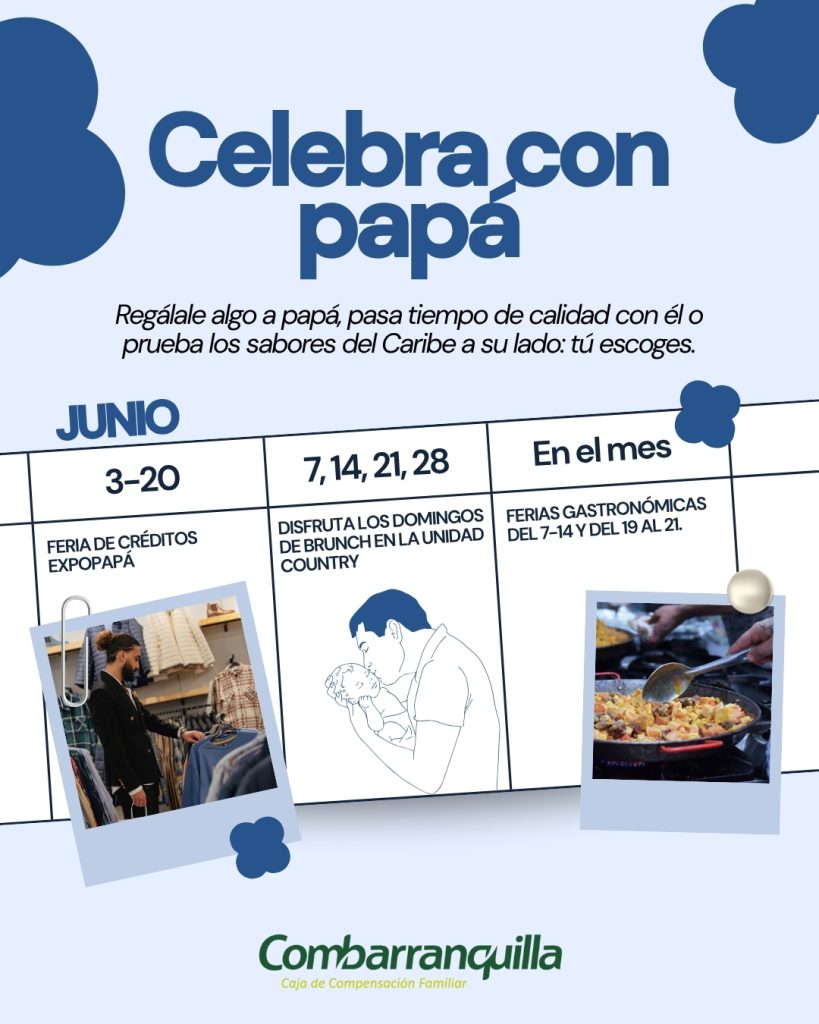 ¡Celebra el Día del Padre con Combarranquilla! - Tu Guía